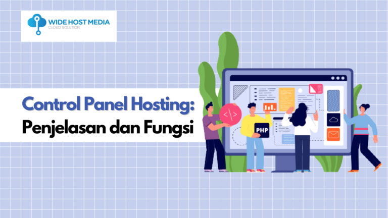 Penjelasan dan Fungsi Control Panel Hosting - Wide Host Media