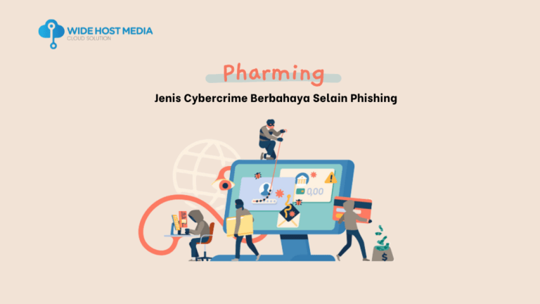 Pharming: Jenis Cybercrime Berbahaya Selain Phishing - Wide Host Media