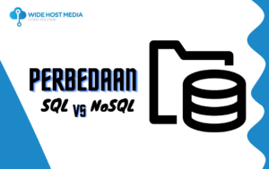 Perbedaan: SQL dan NoSQL - Wide Host Media